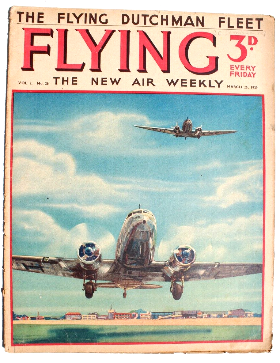 Vtg March 25, 1939 Flying Aviation Magazine Vol. 2 No.26 - Flying Dutc ...